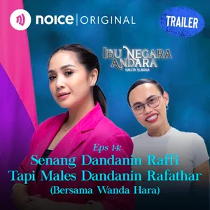 Ibu Negara Andara : [TRAILER] Senang Dandanin Raffi Tapi Males Dandanin Rafathar (Bersama Wanda ...