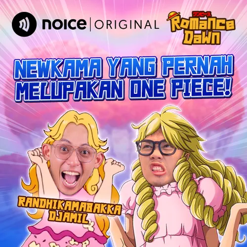 Romance Dawn : E198: Newkama yang Pernah Melupakan One Piece! (bersama ...
