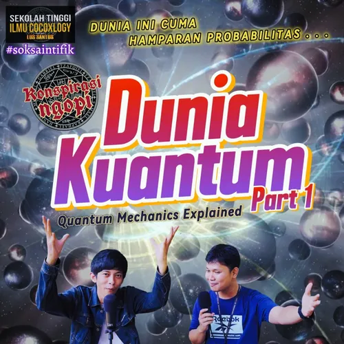 Konspirasi Ngopi : Quantum Theory: Hukum Fisika Tuhan dalam ...