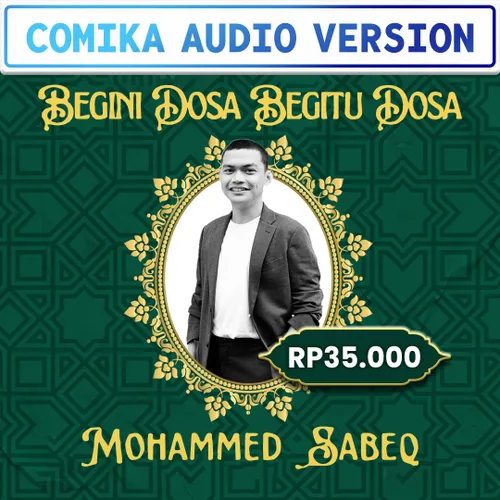COMIKA AUDIO VERSION : BEGINI DOSA BEGITU DOSA (oleh Mohammed Sabeq ...