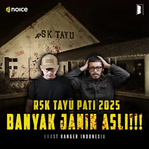 SCARIEST CASE OF GHOST RANGER INDONESIA : RSK TAYU PATI. PORTAL BERCERITA. BANYAK JANIN MANUSIA ...