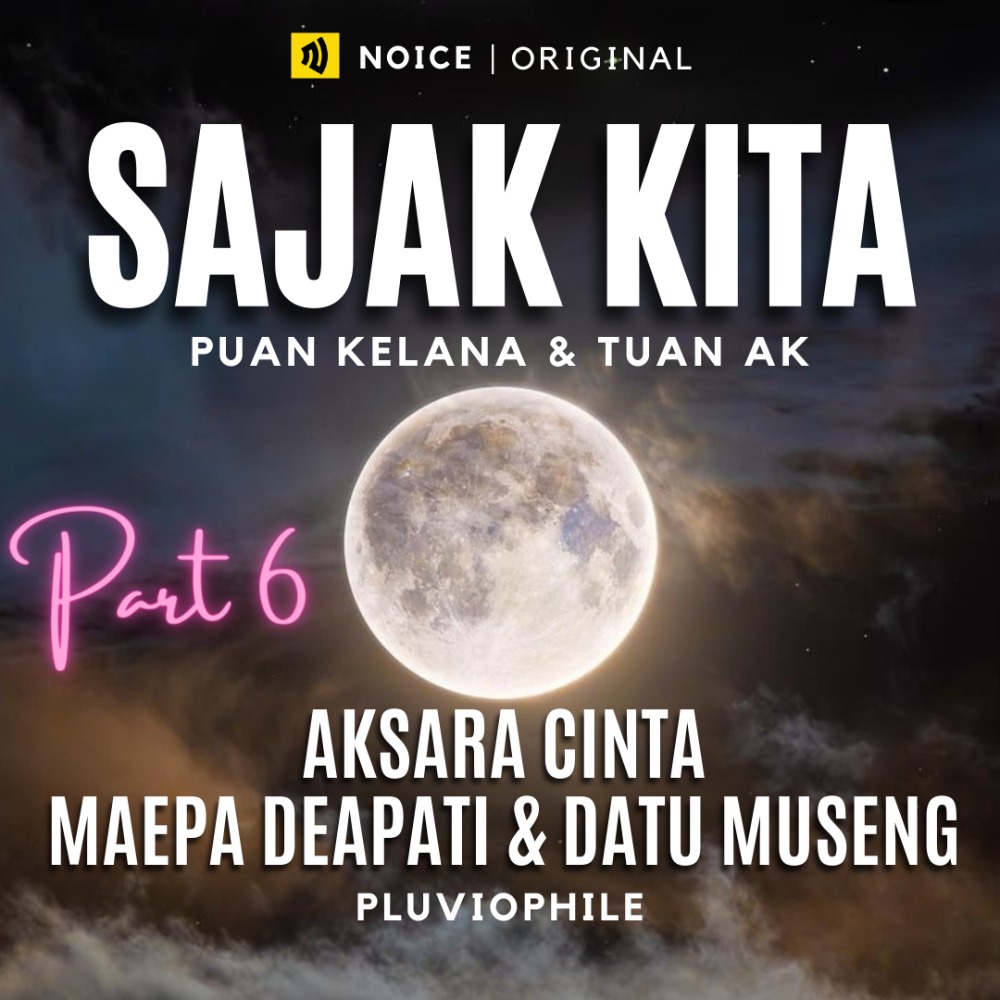 SAJAK KITA - Puisi & Dialog Kita : 6. SAJAK KITA - AKSARA CINTA MAIPA ...