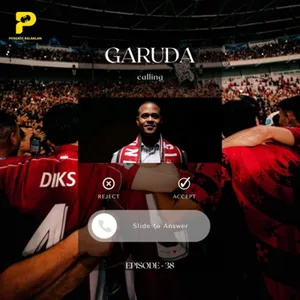 Podcast Balbalan : Episode 38 - "Garuda Calling" | Noice Podcast