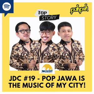 Pahpoh | Podcast Basa Basi : JDC #19 - Pop Jawa is The Music of My City ...