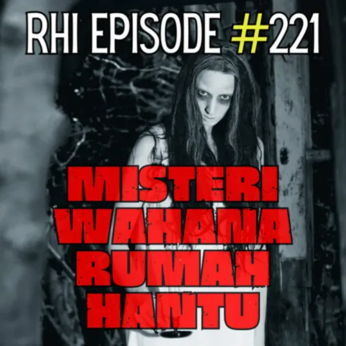 Rumah Horor Indonesia (RHI) : Misteri Wahana Rumah Hantu | Noice Podcast