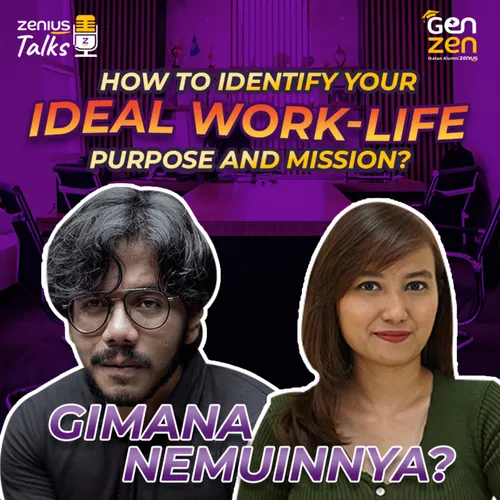 Zenius Learning : How to identify your ideal work-life purpose & mission? | Ferry Irwandi ...