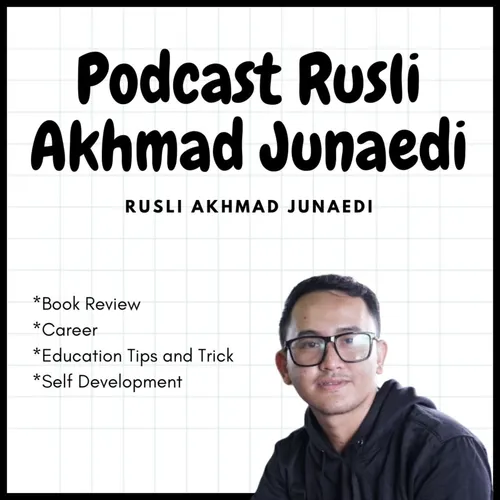 Podcast Rusli Akhmad Junaedi : Tujuan Utama Seseorang Bekerja | Noice Podcast