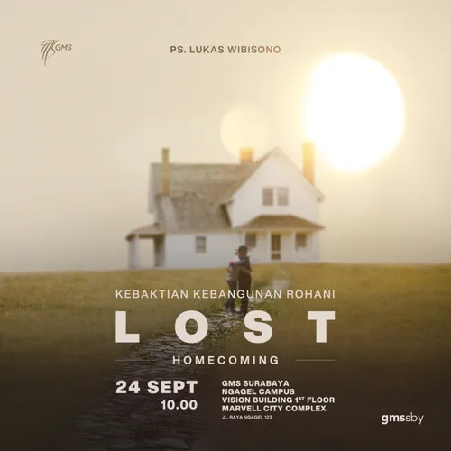 gmssby : LOST: HOMECOMING | Ps. Lukas Wibisono | Noice Podcast