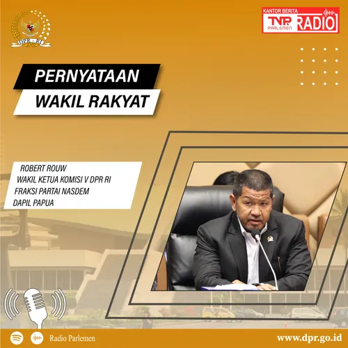 RADIO PARLEMEN : Roberth Rouw Mempertanyakan Kelanjutan Proyek ...