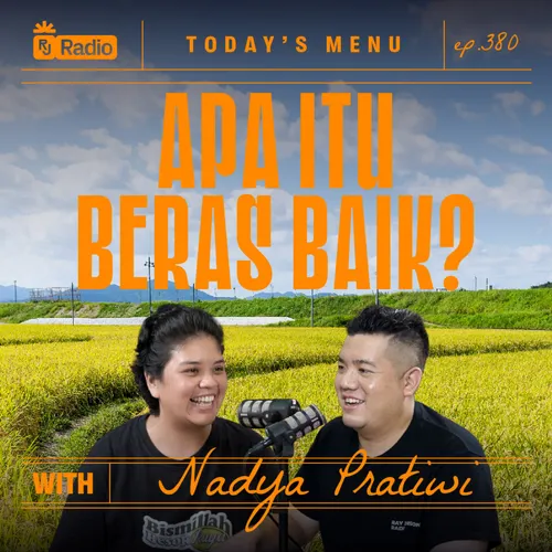 Ray Janson Radio Podcast : #380 APA ITU BERAS BAIK? WITH NADYA PRATIWI ...